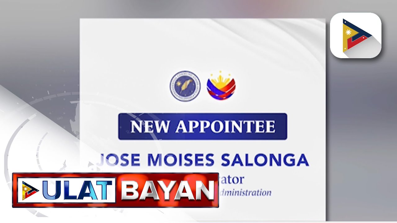 PBBM, itinalaga si Jose Moises Salonga bilang bagong LWUA Administrator ...