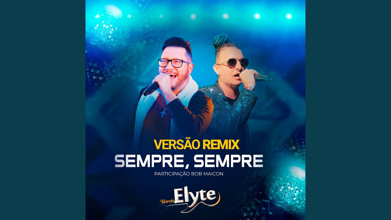 Sempre, Sempre! (Versão Remix) - YouTube