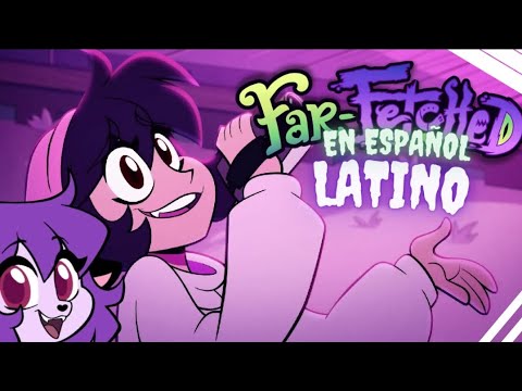 FAR-FETCHED [Teaser_PILOTO] Doblaje al español latino!! - YouTube