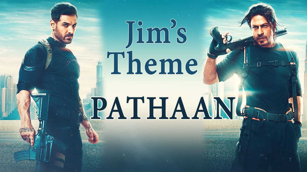 Jim's Theme from PATHAAN | John Abraham | Shah Rukh khan | Deepika ...