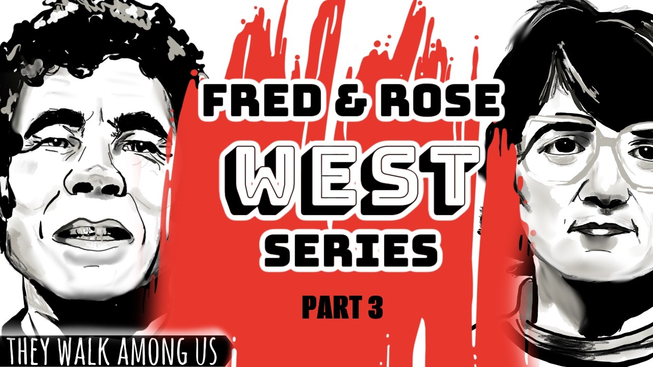 The Horrifying Crimes of Fred and Rose West (Part 3) - YouTube