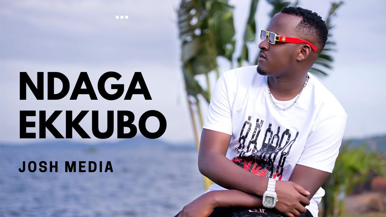 Josh Media - NDAGA EKUBO (Official 4K Video) - YouTube