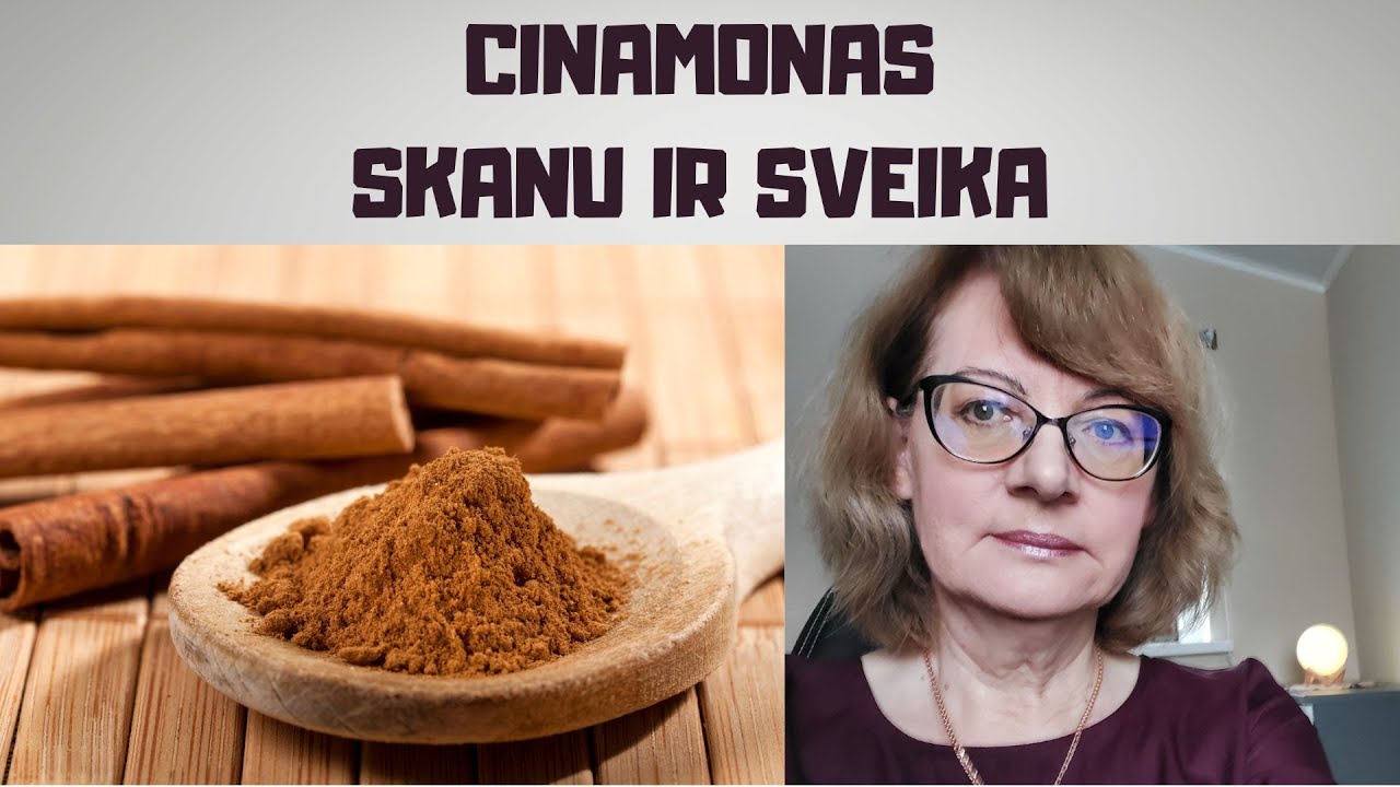 Sveikata I Cinamonas - skanu ir sveika - YouTube