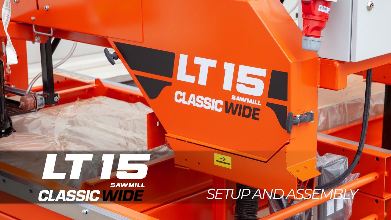 LT15CLASSIC WIDE | Setup and Assembly | Wood-Mizer Europe - YouTube