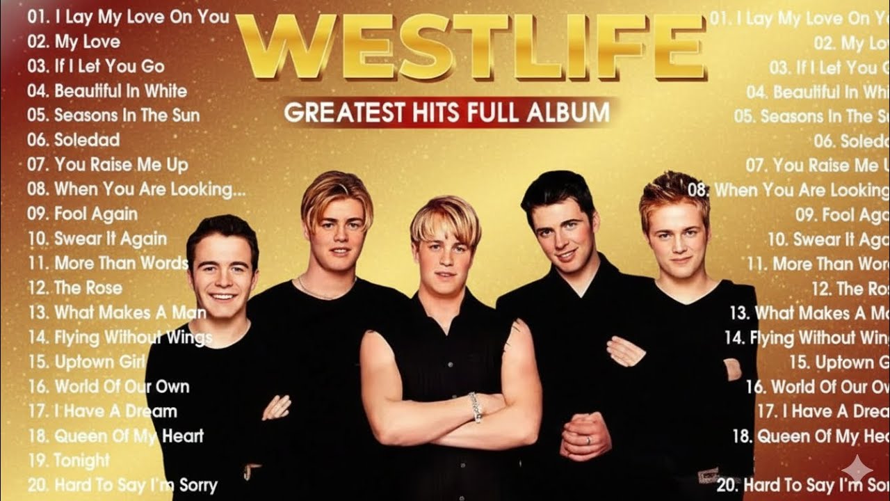 The Best Of Westlife Westlife Greatest Hits Full Album - YouTube