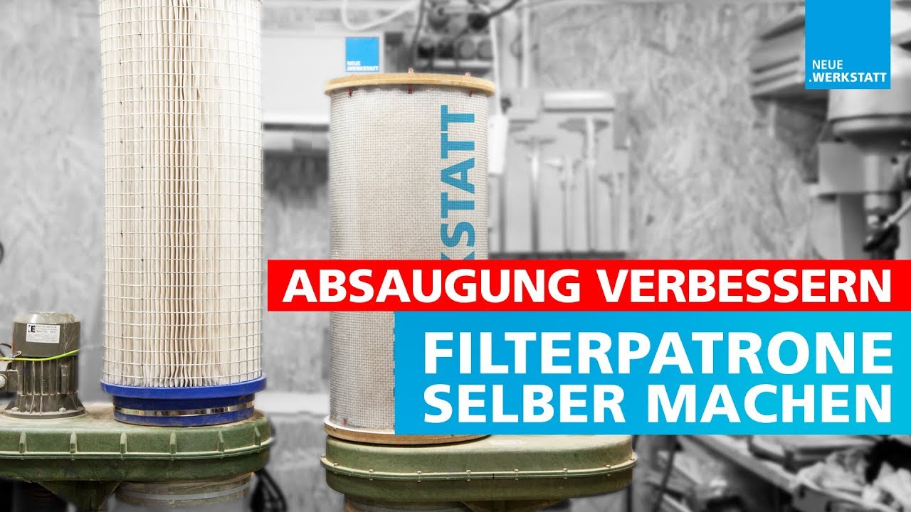 Filterpatrone für Absauganlage selber machen / Luftfilterpatrone selbst ...