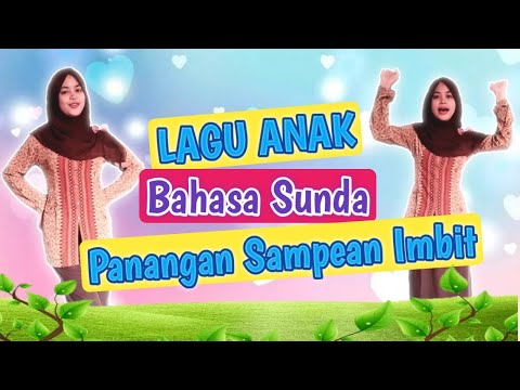 Lagu Anak Bahasa Sunda ~ Panangan Sampean sareng Imbit | Lagu Tema Diriku
