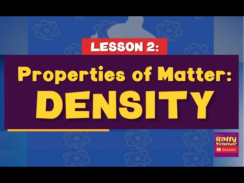 DENSITY: PROPERTIES OF MATTER - SCIENCE 4 - YouTube