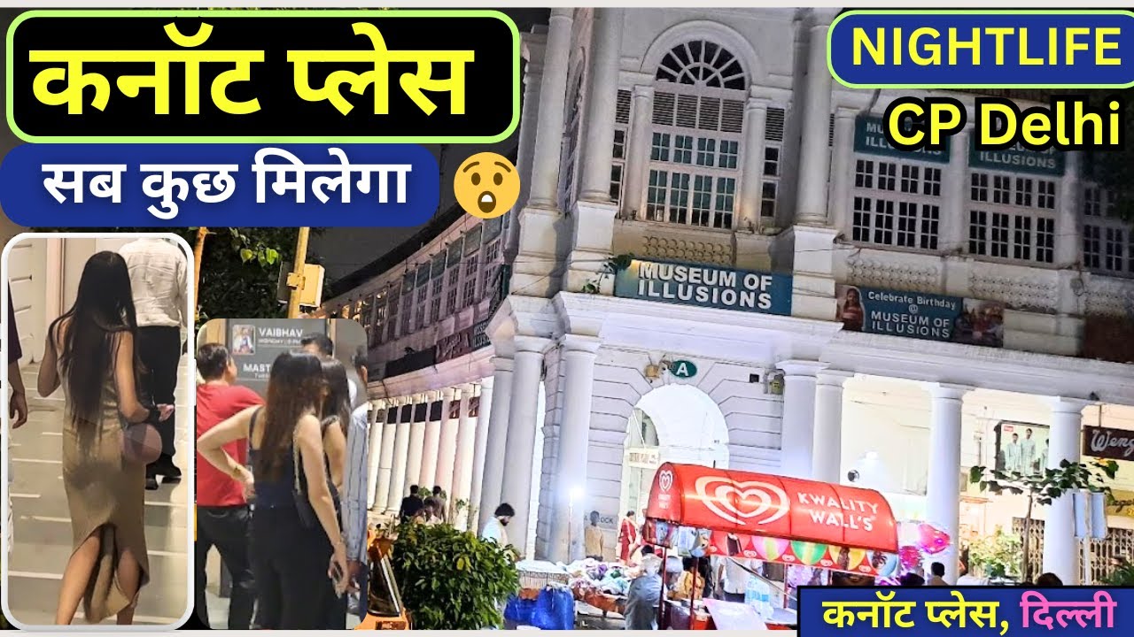 Delhi Connaught Place Night Life | दिल्ली रात के नज़ारे | Delhi Night ...
