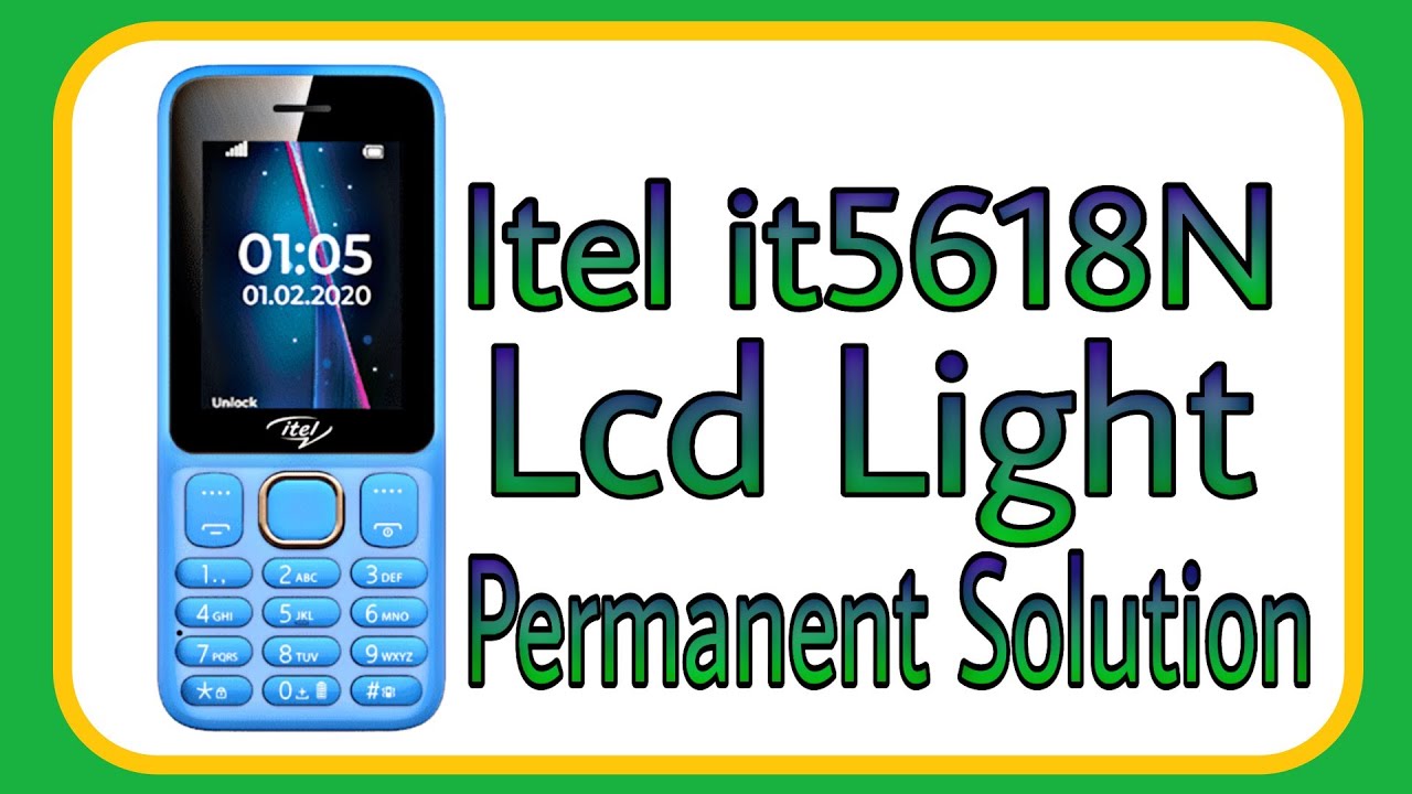 itel it5618n Lcd Light 100% Solution.Fix4U PRO - YouTube