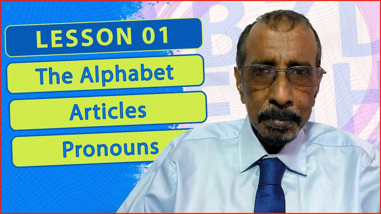 Lesson 01 - The Alphabet, Articles, Pronouns | සිංහලෙන් | English with ...