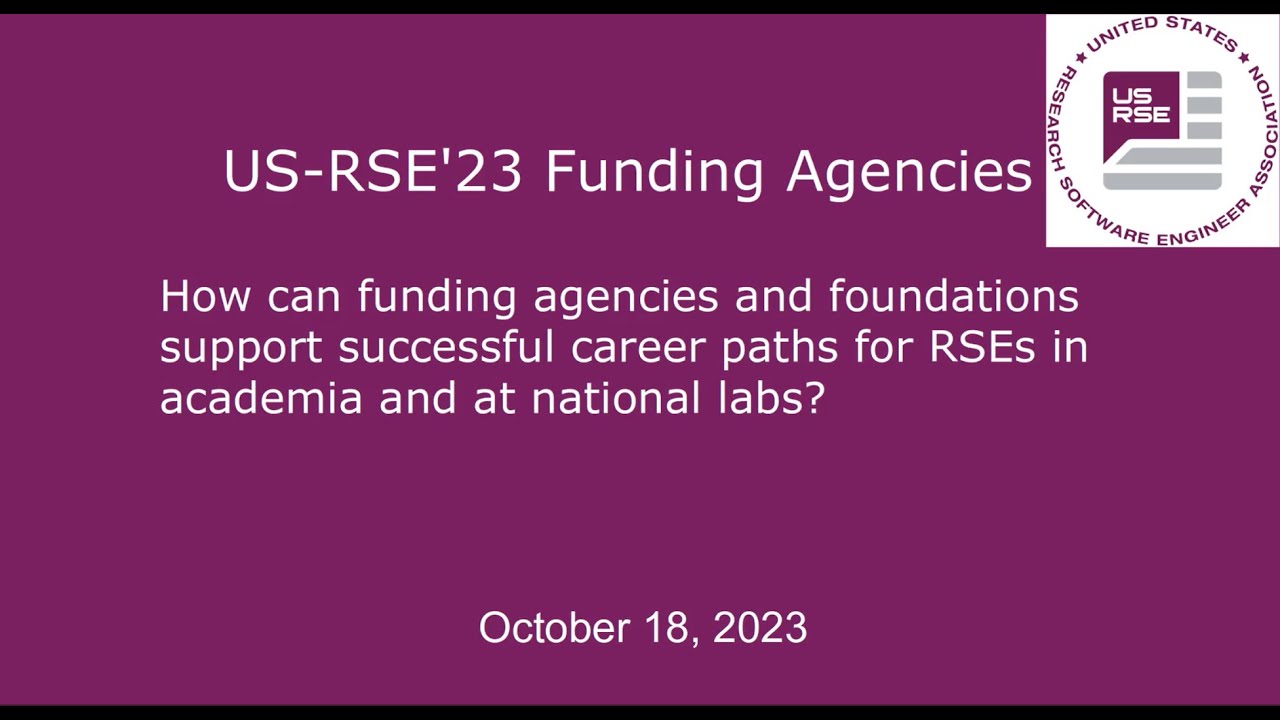US-RSE'23 Funding Agencies Panel - YouTube