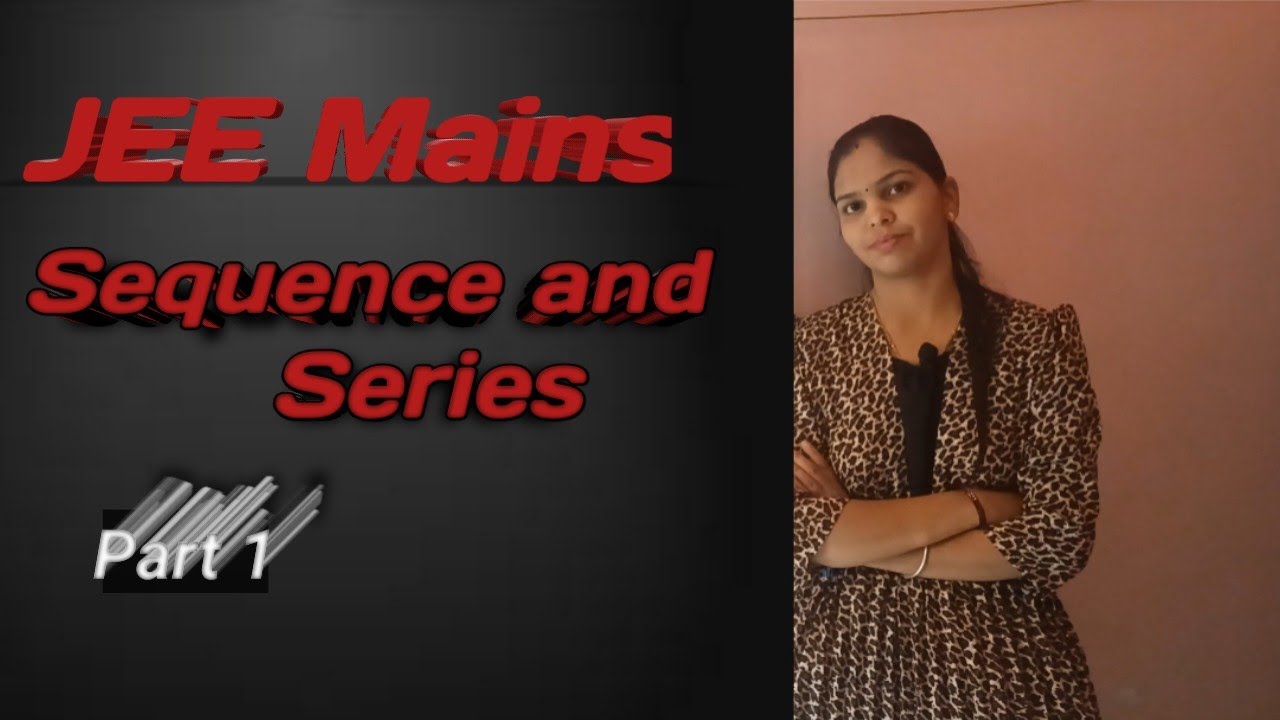 JEE Mains # Examples of Sequence and series part 1 - YouTube