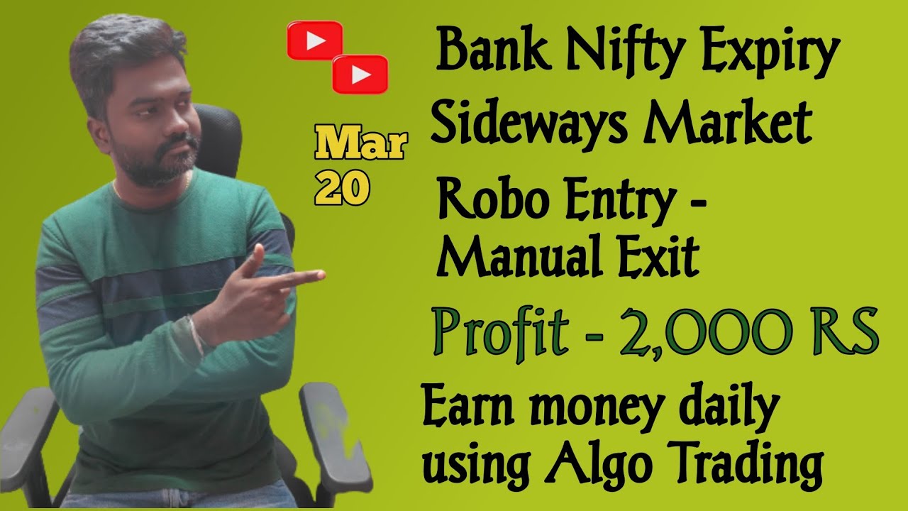 #பங்குச்சந்தையில்#BANKNIFTYEXPIRY#ALGOTRADINGதமிழில்#MAR20#PROFIT# - YouTube