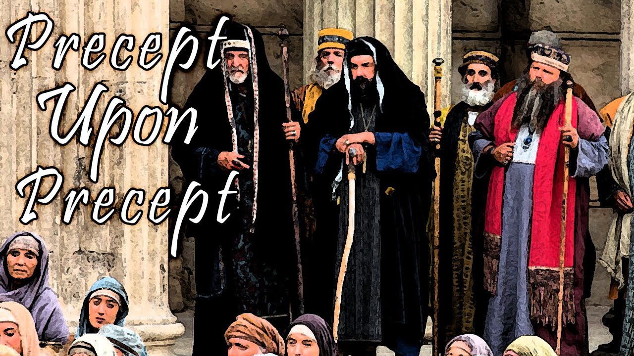 "Precept Upon Precept" the taunt of the Priests mocking God & His ...