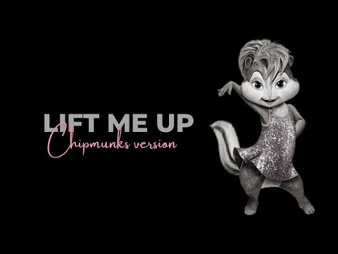 Lift Me Up - Chipmunks Version - YouTube