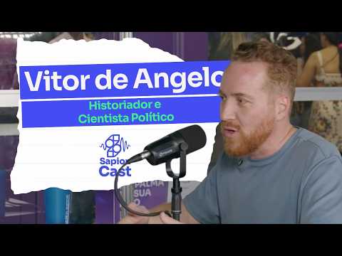SapionCast no Sapion Summit 2026: Vitor de Angelo, Historiador e Cientista Político