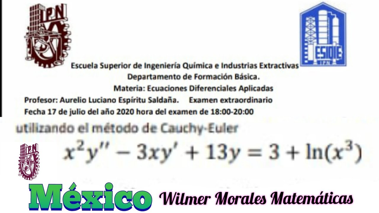Cómo es el examen de ECUACIONES DIFERENCIALES EN LA #IPN MÉXICO // por ...