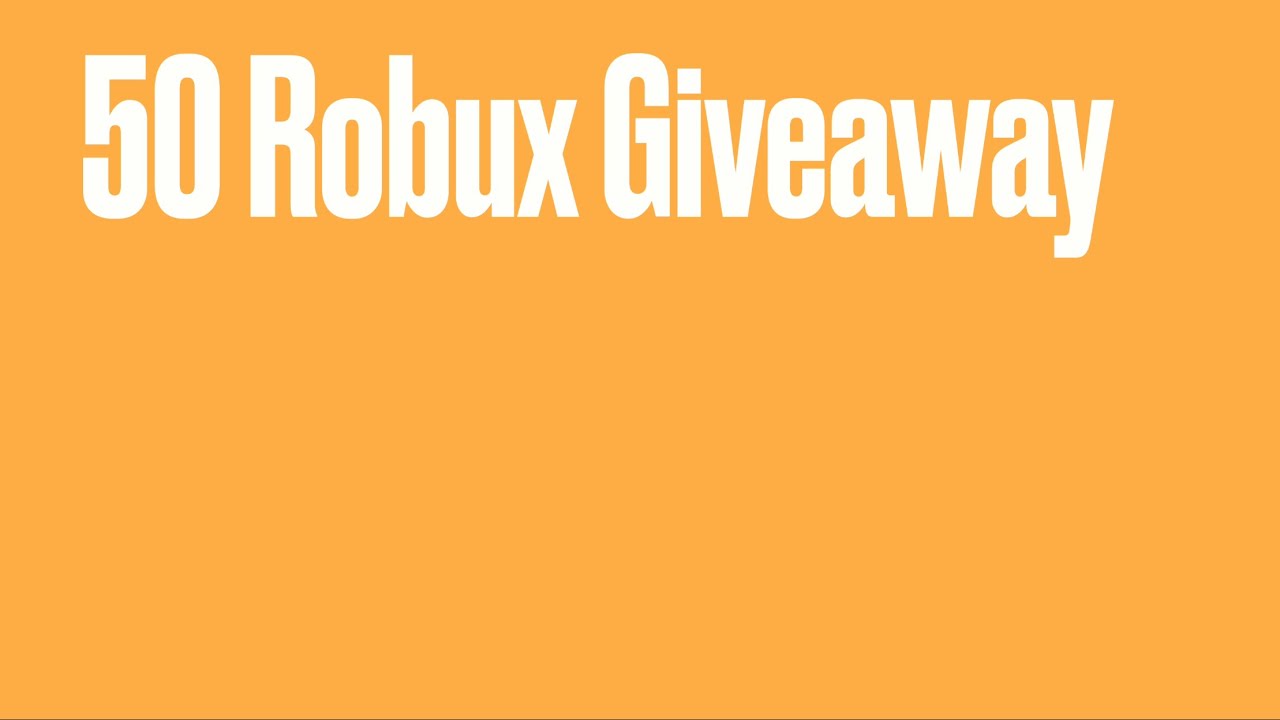 50 ROBUX Giveaway #roblox #giveaway #robux - YouTube