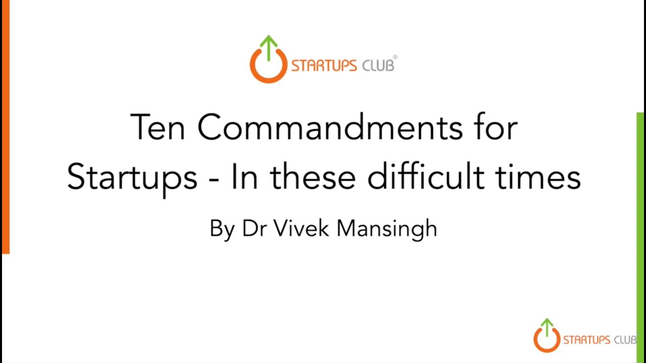 Ten Commandments for Startups - In difficult Times by Dr. Vivek ...
