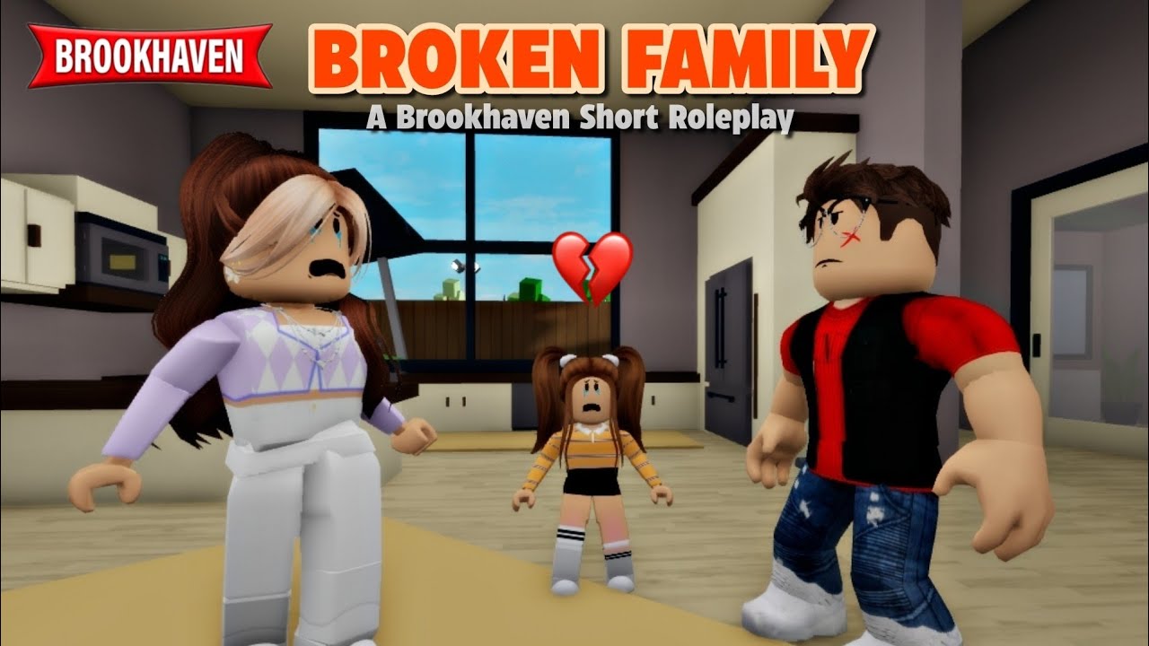 BROKEN FAMILY!!! - BROOKHAVEN RP (Roblox) - YouTube