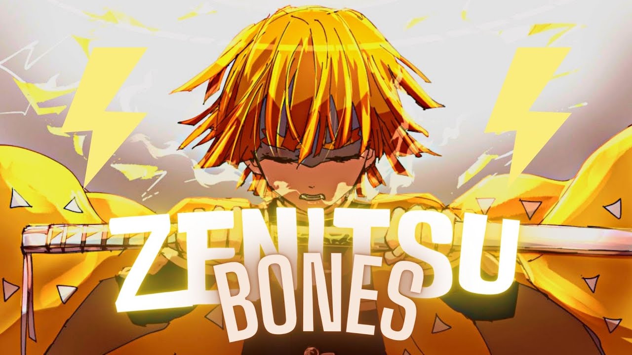 Zenitsu Kimetsu No Yaiba Imagin Dragon Bones Editamv Youtube
