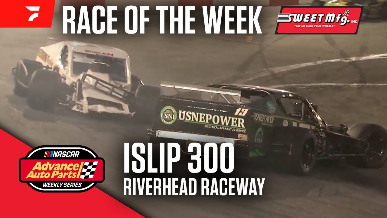 Islip 300 at Riverhead Raceway | Sweet Manufacturing Race of the Week ...
