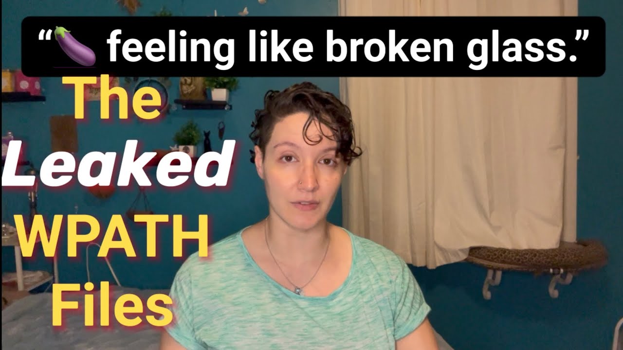 NEW Leaked Files on Gender Medicine From WPATH - YouTube