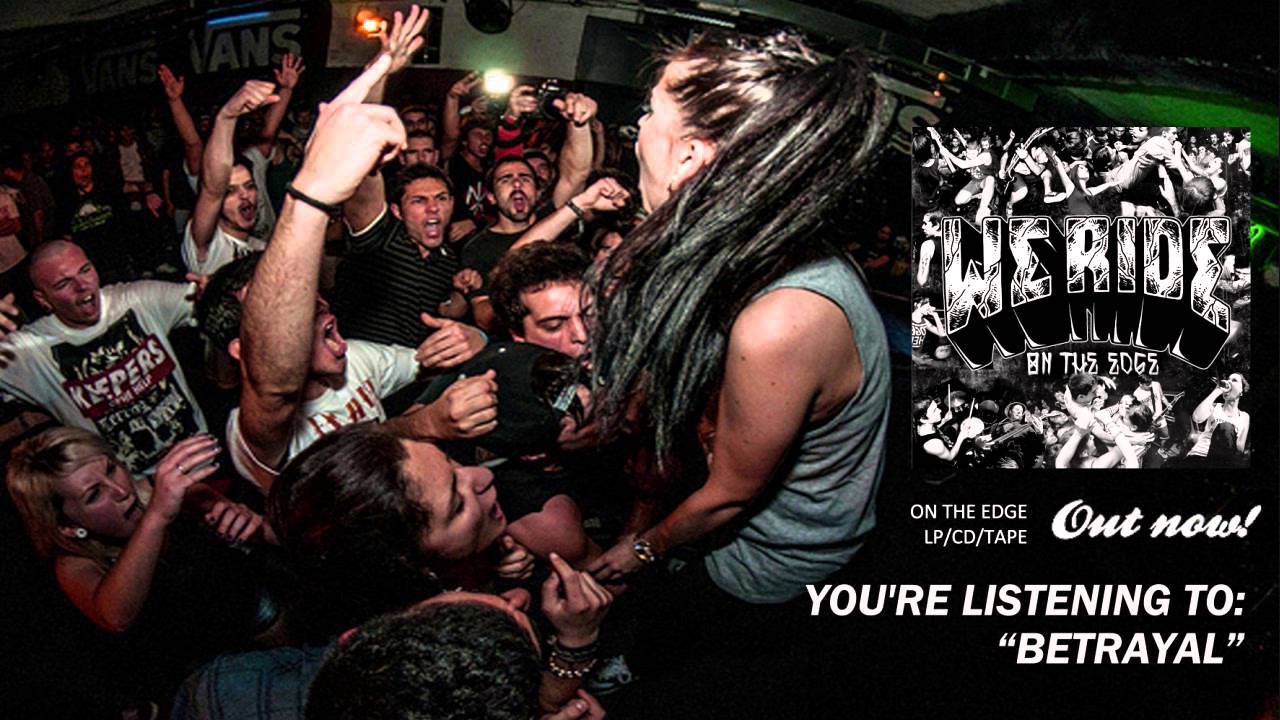 WE RIDE "Betrayal" - YouTube