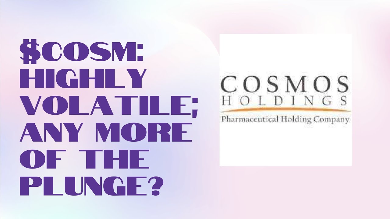COSM Stock: Price & Short Interest Drop Massively. Cosmos Health Inc ...