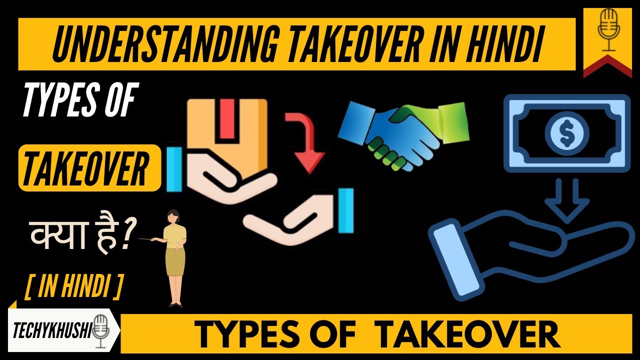 What is takeover? Types of Takeover in Hindi 2023–24 - YouTube