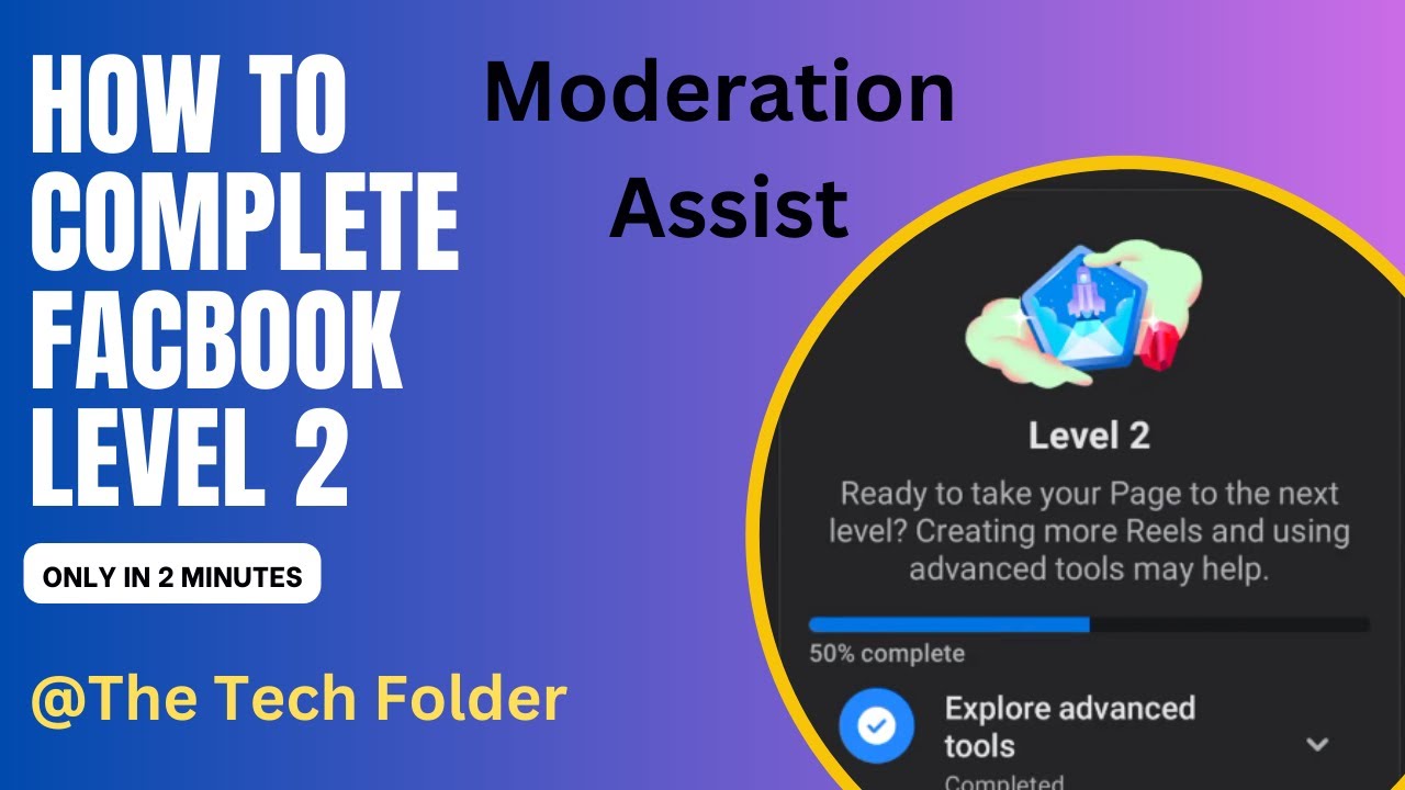 Moderation Assist | How to complete Facebook level 2 - YouTube