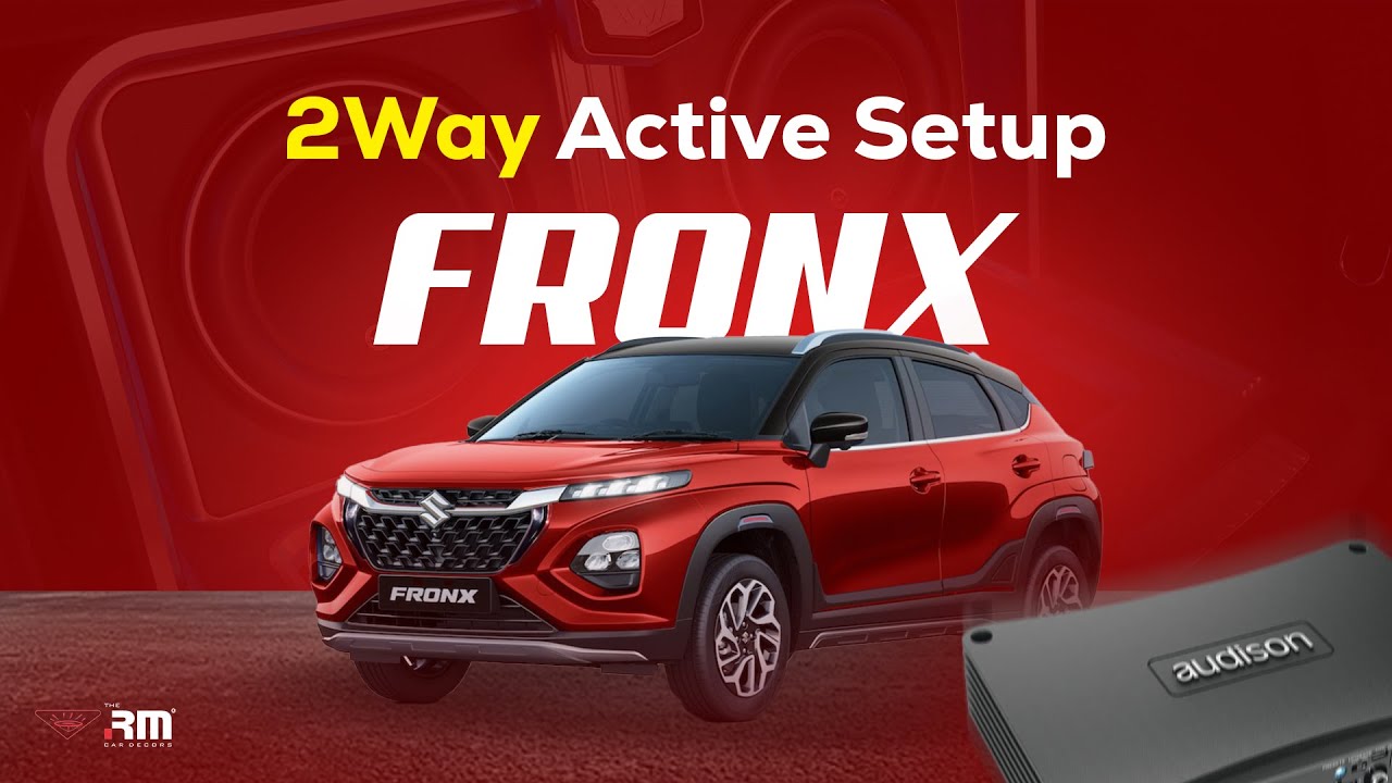 Suzuki Fronx Gets a Pro-Level 2-Way Active Audio Upgrade! - YouTube