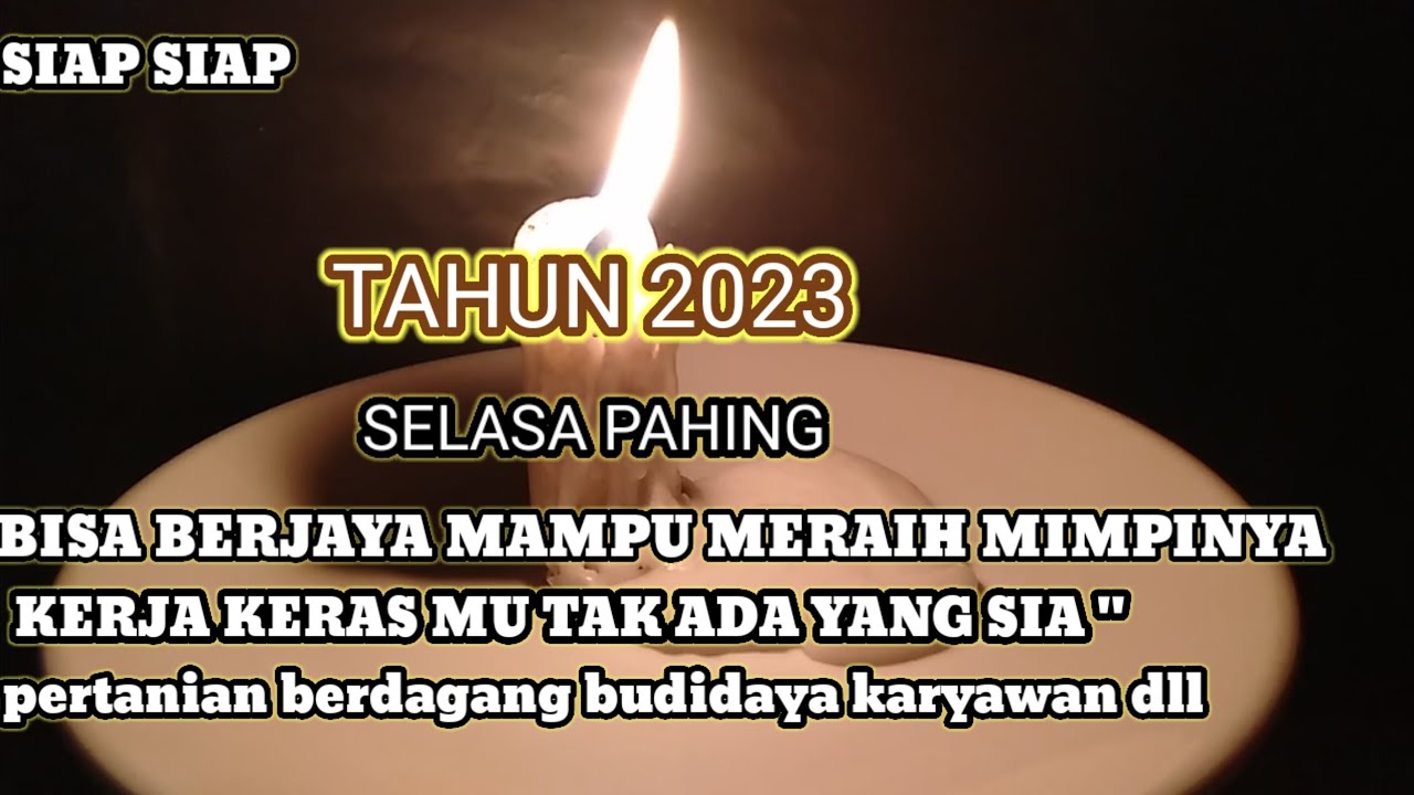 🔴 WETON SELASA PAHING BISA BERJAYA DI TAHUN 2023 MAMPU MERAIH MIMPINYA ...