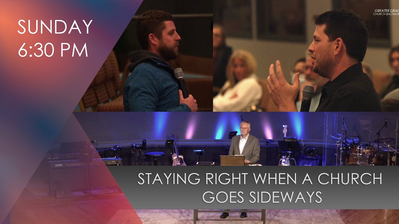 Staying Right When a Church Goes Sideways // Greater Grace Church - YouTube