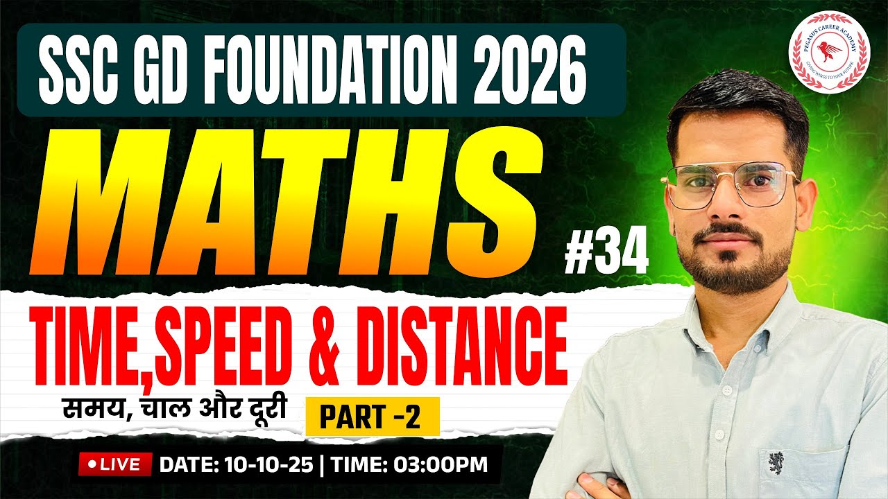SSC GD Foundation 2026 | Maths Time, Speed & Distance Part 2 | Class ...
