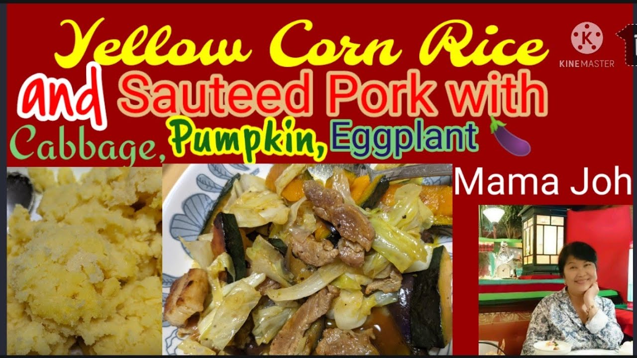 ＃Yellow Corn Rice and Sauteed ＃Pork with ＃Vegetables Super Delicious ...