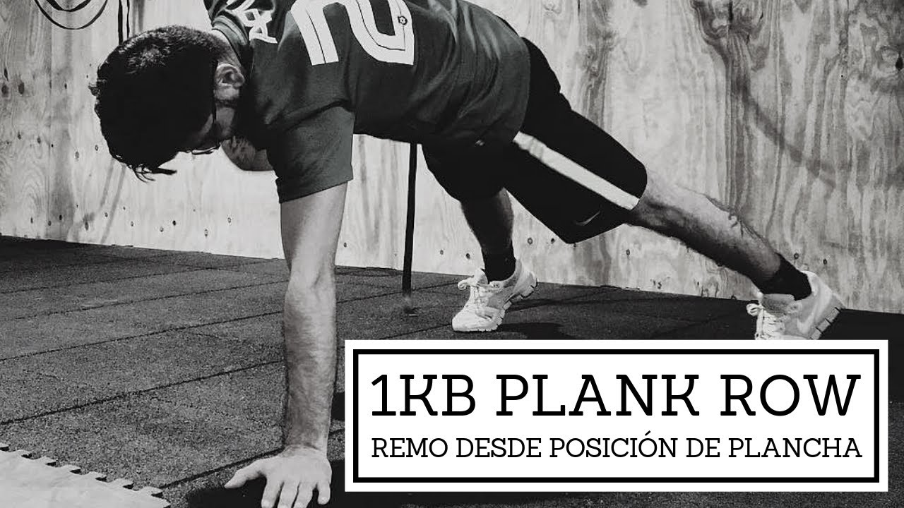 1KB Plank Row (Remo desde la posición de plancha) - YouTube