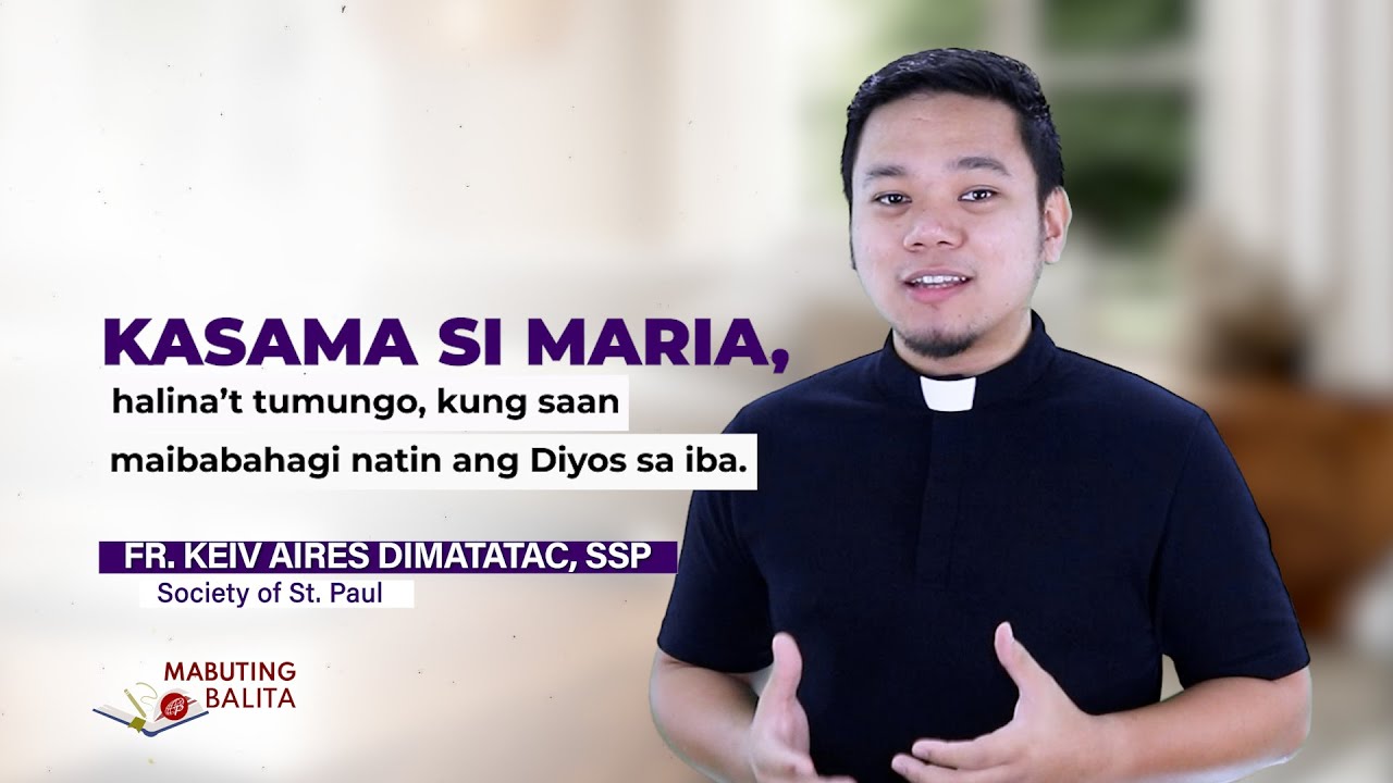 Mabuting Balita l Disyembre 21, 2023 – Huwebes sa Mga Huling Linggo ng ...