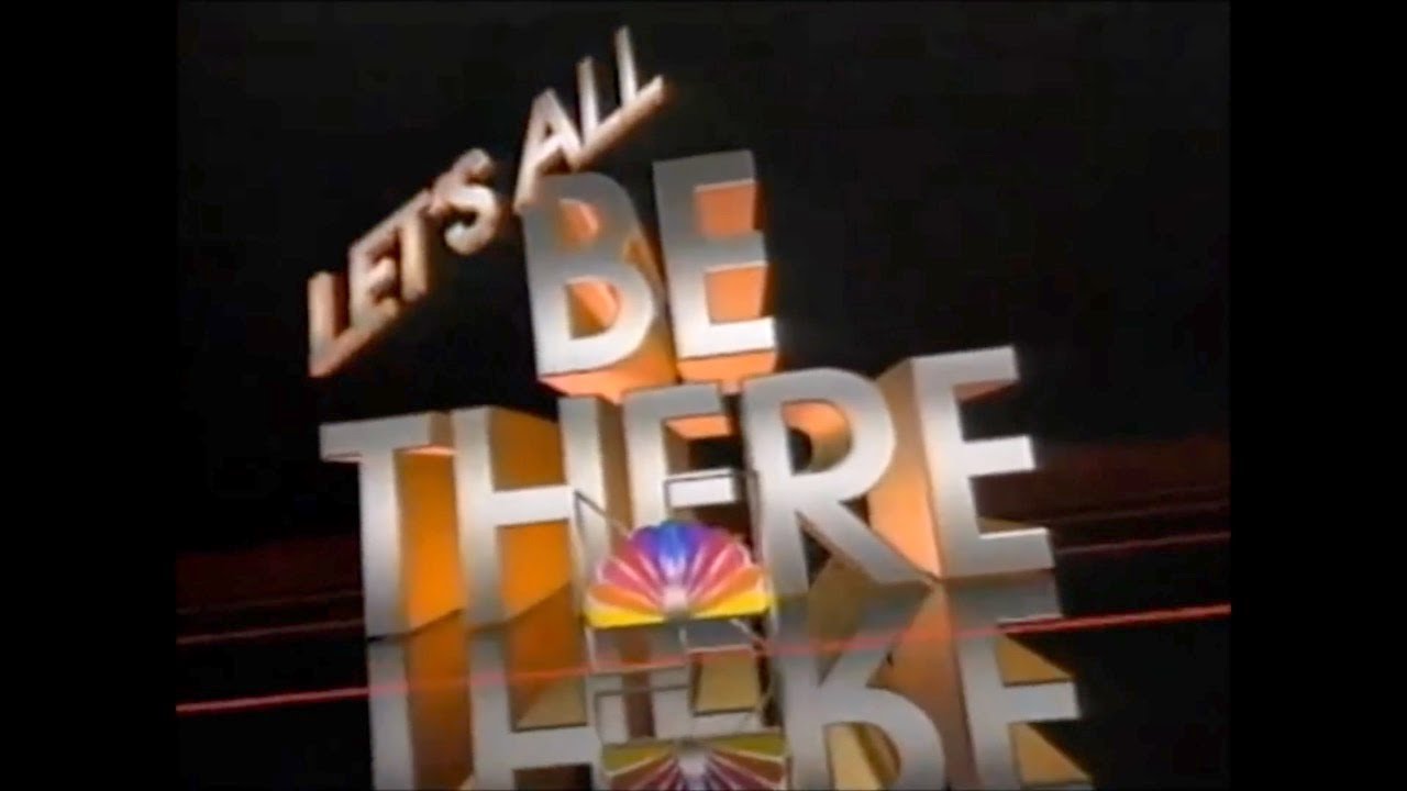 NBC "Let's All Be There" Anthem Jingle Television Promo (1984) - YouTube