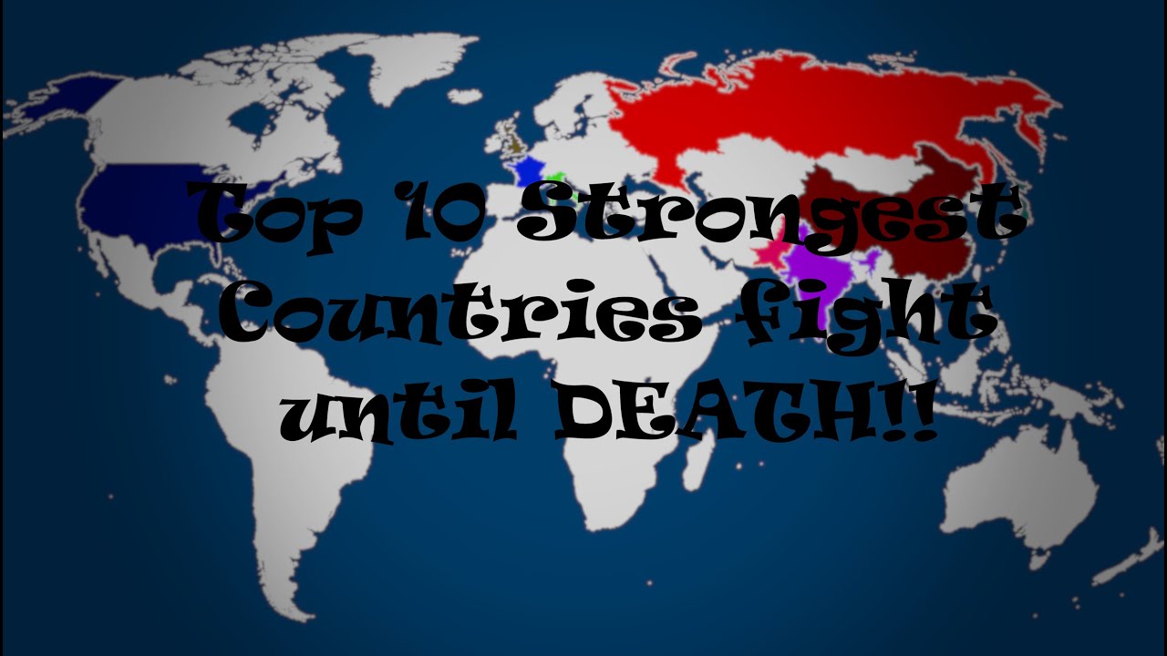 The Top 10 Countries fight until their end! | Ages of Conflict: World ...