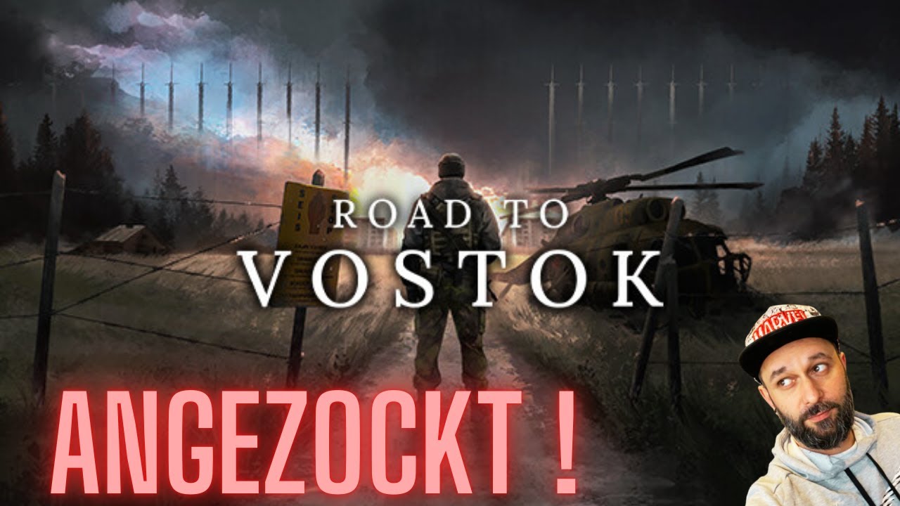 ANGEZOCKT ! Mein Erster Eindruck zu ROAD TO VOSTOK - YouTube