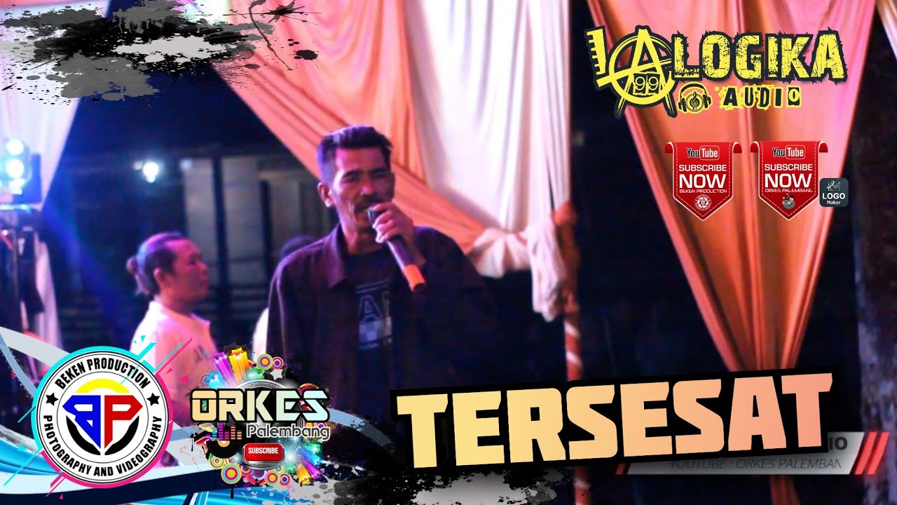 Logika Audio Entertainment | Tersesat | Live Karang Agung Lalan | WD ...