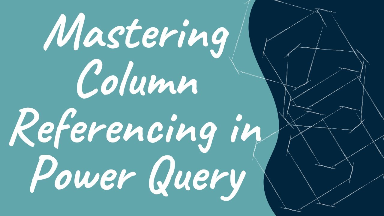Master Column Referencing in Power Query | Table.Column, SelectColumns ...