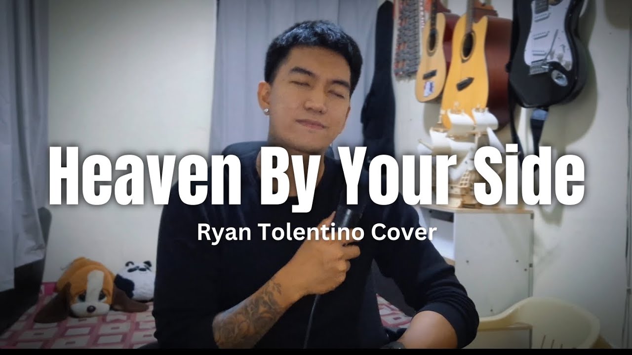 Heaven By Your Side - A1 ( Ryan Tolentino Cover ) - YouTube