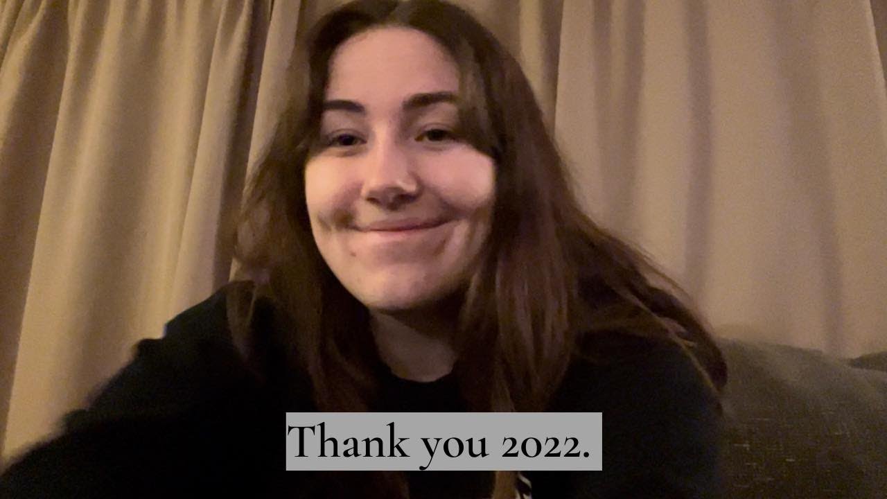Thank you 2022. - YouTube