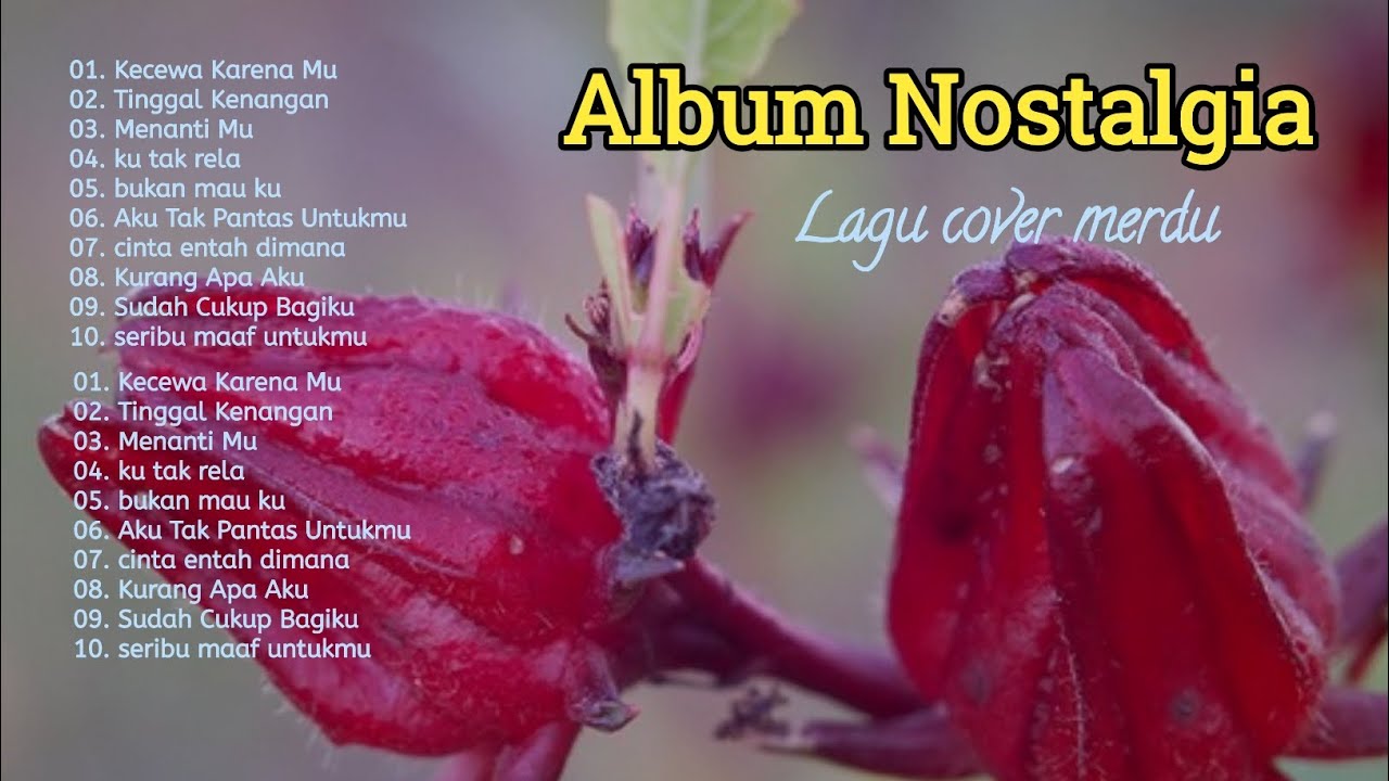 Kenangan Manis - Suara Merdu dalam Lagu Nostalgia - Lagu Cover Merdu ...