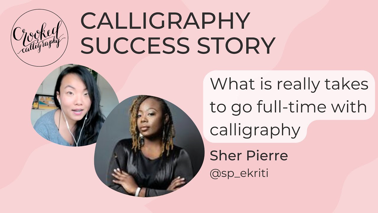 Calligraphy Business Success - Sher Pierre, Crooked Calligraphy Student ...