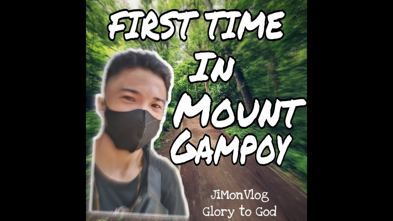 First Time in Mount Gampoy🤣🤣💪💪 - YouTube