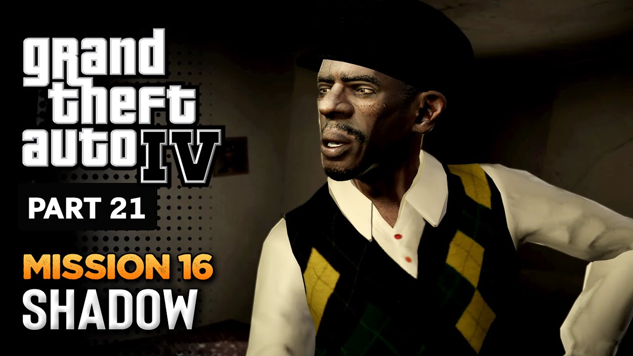 GTA 4 - Mission #16 - Shadow (4K) - YouTube